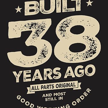 "Funny 38th Birthday Age 38 Years Old " Greeting Card for Sale by ...