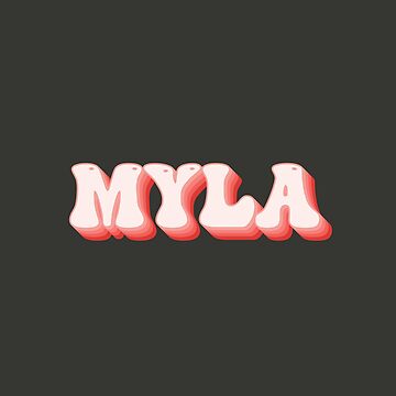"Myla - Name" Sticker for Sale by kindxinn | Redbubble