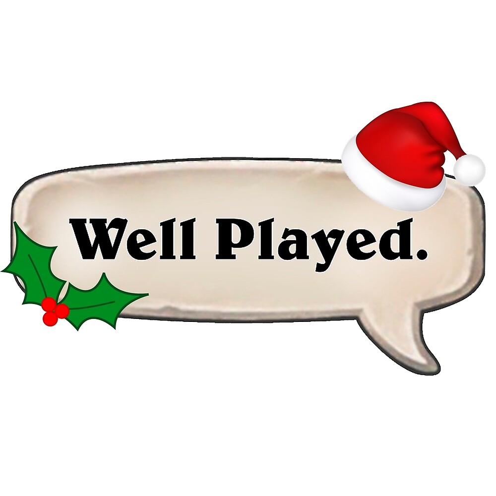 "Well Played Emote" by Coooner | Redbubble