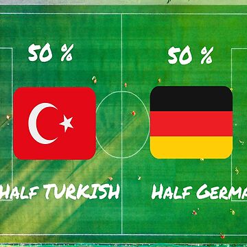 "Half Turkish Half German" Poster for Sale by Mirex88 | Redbubble