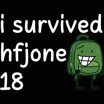"I survived hfjONE,hfjone " Essential T-Shirt for Sale by mmargaretscar ...