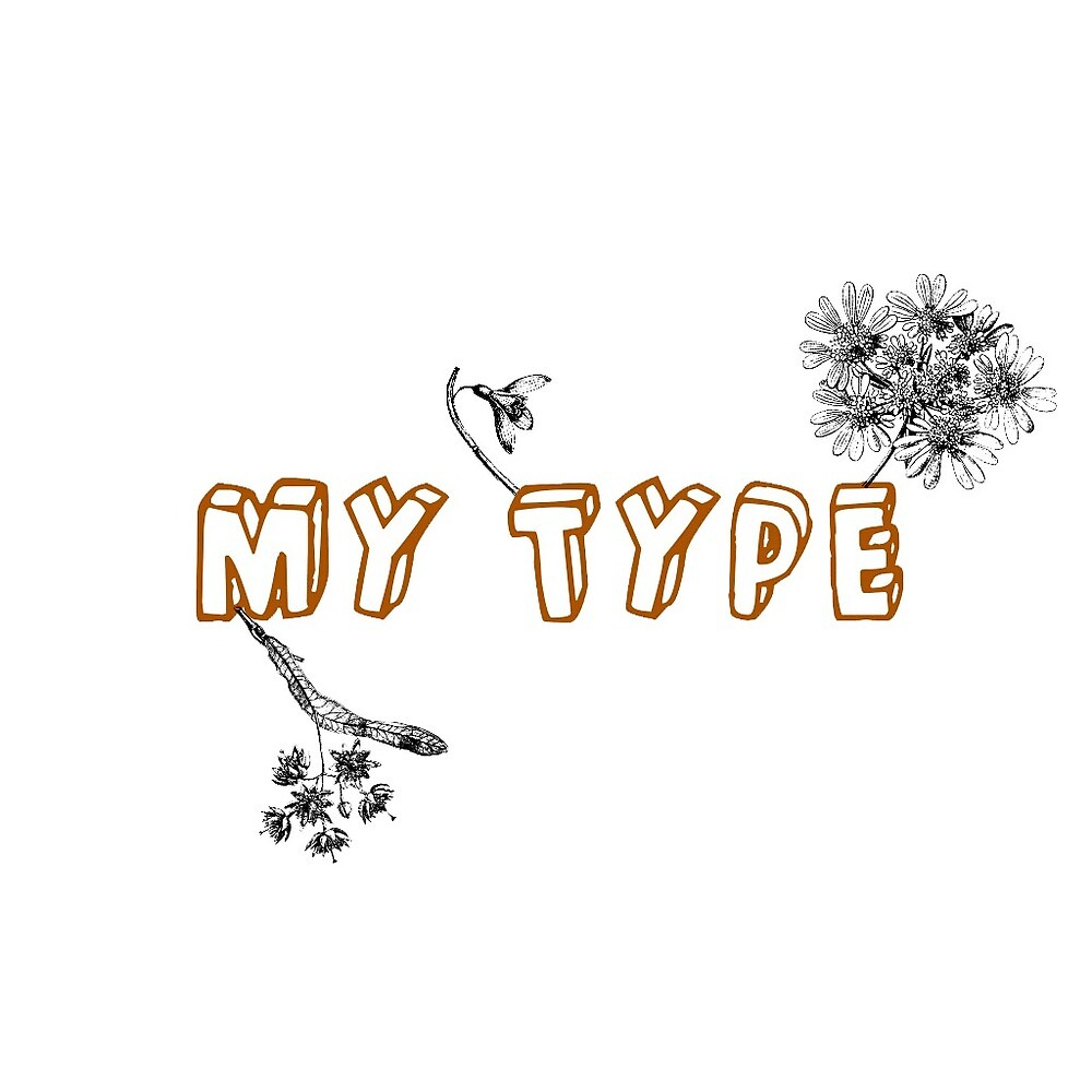 "My Type" by SunFlower97 | Redbubble