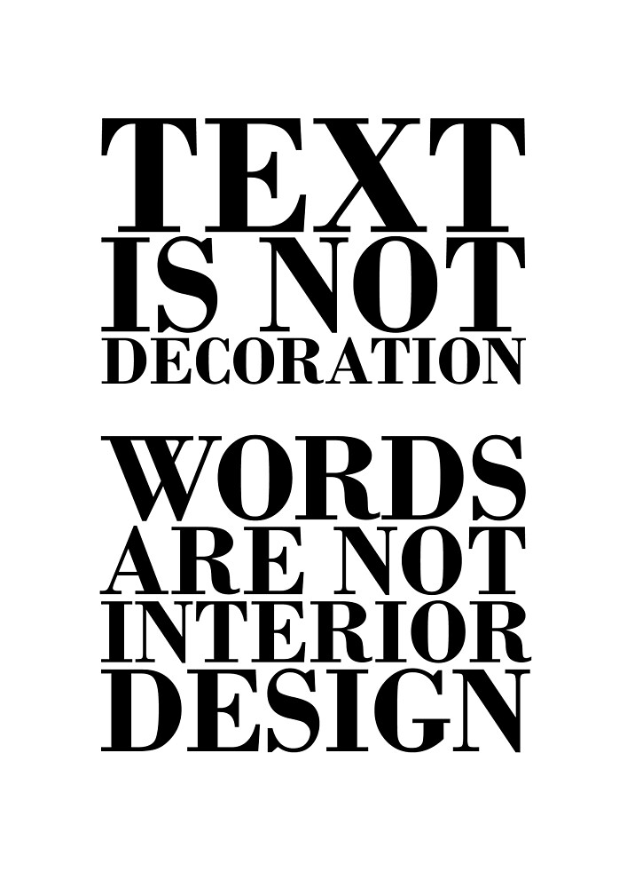 "Text is not decoration" by Oddesign | Redbubble