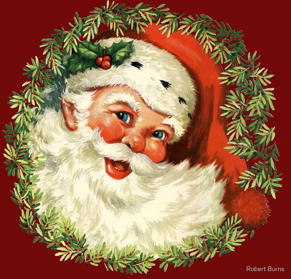 "Santa Claus- Ho Ho Ho Vintage Santa 2" by Robert Burns | Redbubble