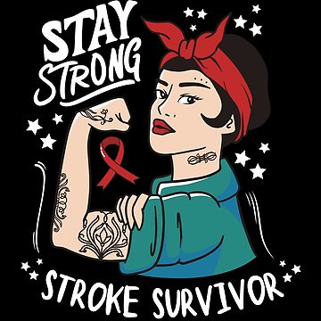 "Stay Strong Stroke Survivor" Sticker for Sale by Simple429 | Redbubble