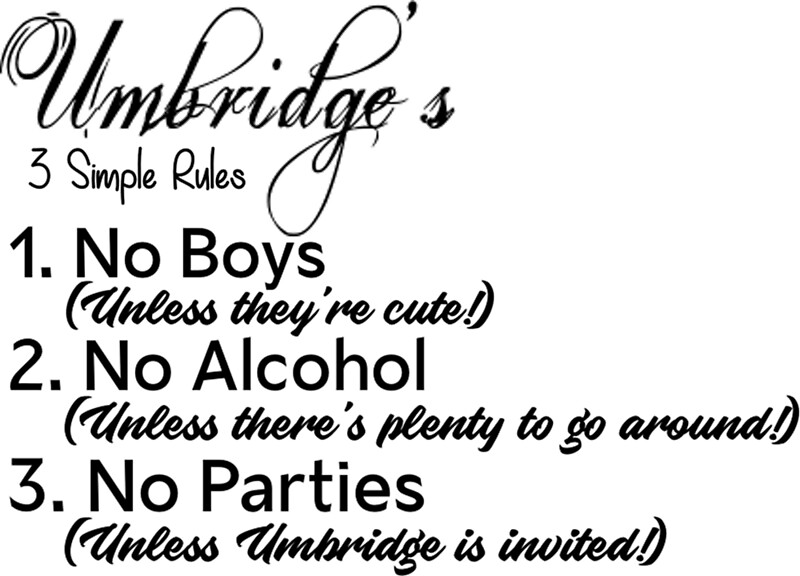 "Umbridge's 3 simple rules" by StarFan | Redbubble