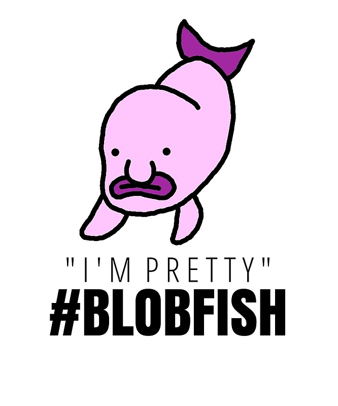 "'pretty' ugly blobfish" by designline | Redbubble