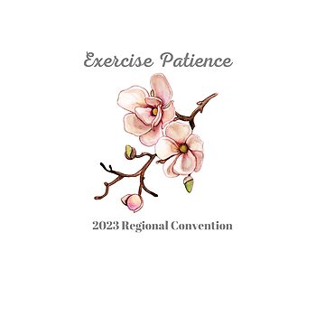 "Exercise Patience 2023 Regional Convention of Jehovahs Witnesses ...