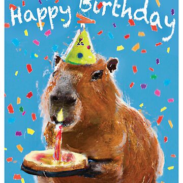 "Capybara Birthday Card" Greeting Card for Sale by CapybaraTherapy ...
