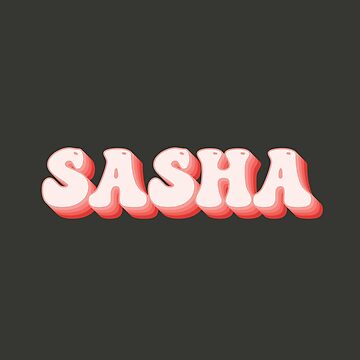 "Sasha - Name" Sticker for Sale by kindxinn | Redbubble