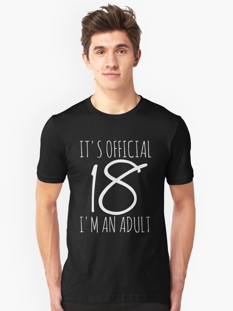 "Funny 18th birthday shirt for boys and girls turning 18" T-shirt by ...