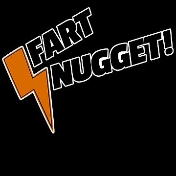 "Fart Nugget! Buddy Thunderstruck" Greeting Card for Sale by ...