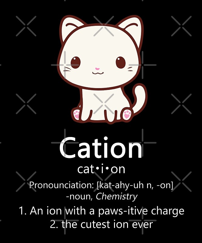 "Cute Science Cat T-Shirt Kawaii Cation Chemistry Pawsitive" by ...