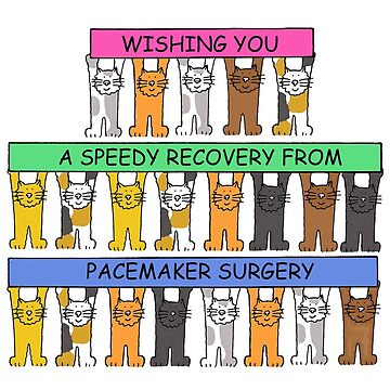 "Speedy Recovery from Pacemaker Surgery" Greeting Card for Sale by ...