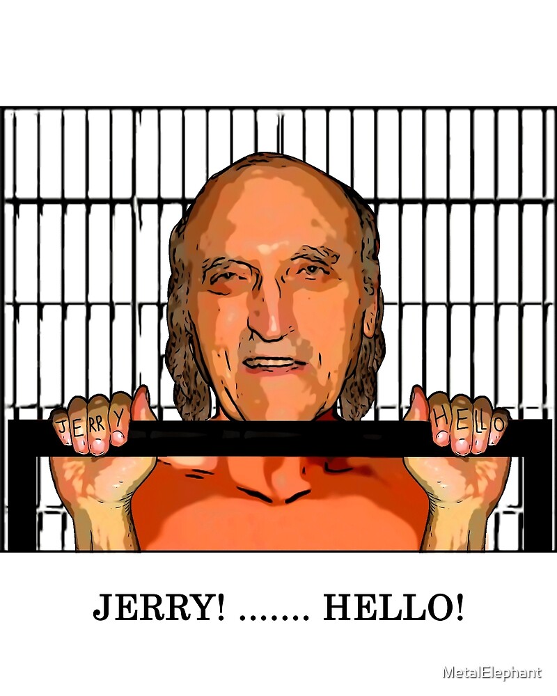 "Jerry!.......Hello!" by MetalElephant | Redbubble