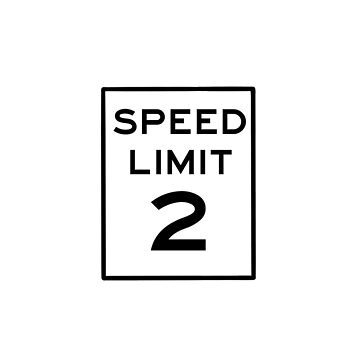 "Speed Limit 2" Sticker for Sale by sydannh | Redbubble