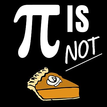 "Pi Is Not Pie" Cap for Sale by NeuDsigns | Redbubble