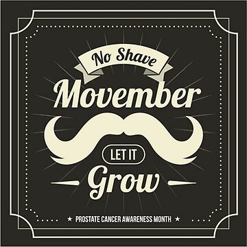 "Movember - Prostate Cancer Awareness Month " Sticker for Sale by ...