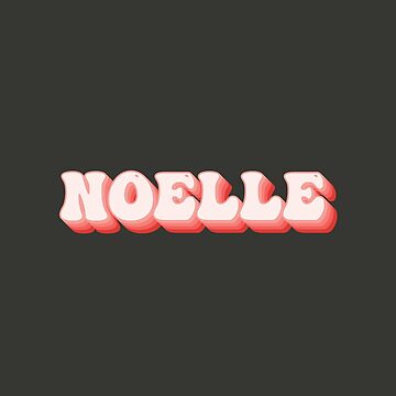 "Noelle - Name" Sticker for Sale by kindxinn | Redbubble
