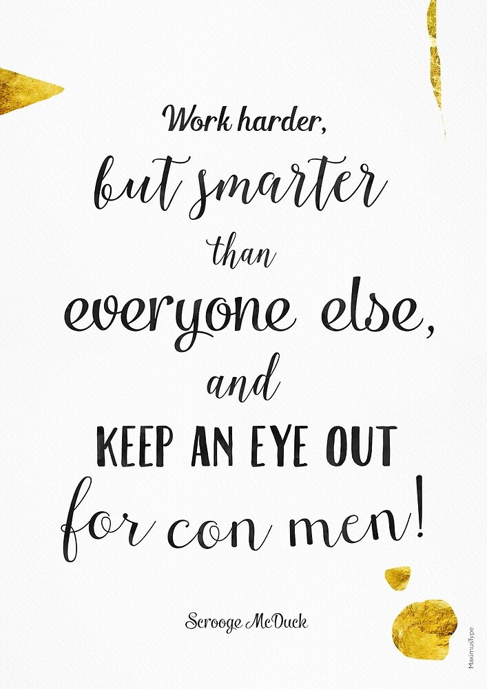 "Scrooge McDuck quote" by Pranatheory | Redbubble