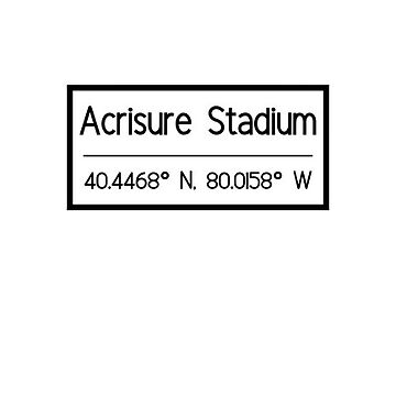 "Acrisure Stadium Coordinates" Sticker for Sale by ashley1421 | Redbubble