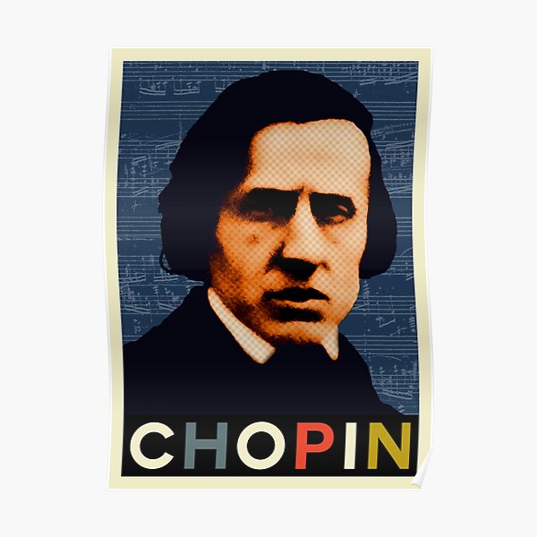Chopin Posters | Redbubble