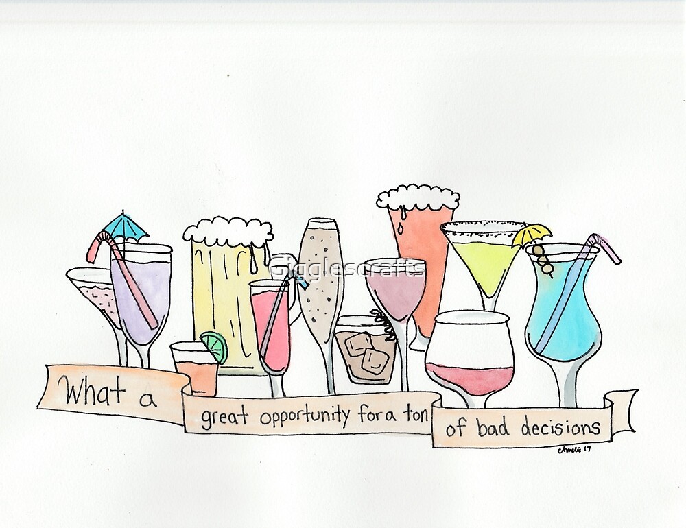 "Alcohol Bad Decisions Watercolor" by Gigglescrafts | Redbubble