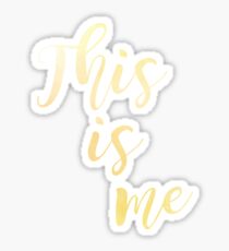 This Is Me Stickers | Redbubble