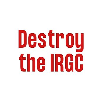 "Destroy the IRGC " Sticker for Sale by GenZforJustice | Redbubble