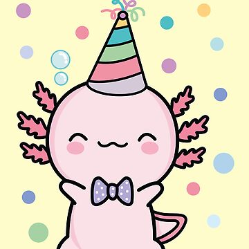 "Axolotl Happy Birthday" Sticker by XoTheMonster | Redbubble