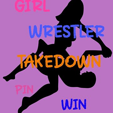 "GIRL WRESTLER TAKEDOWN PIN WIN" Greeting Card for Sale by Life Is ...