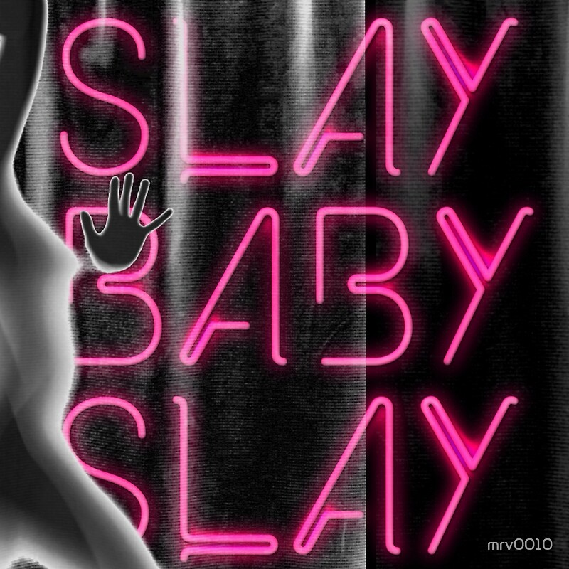 "Slay Baby Slay Nude Woman Silhouette " by mrv0010 | Redbubble