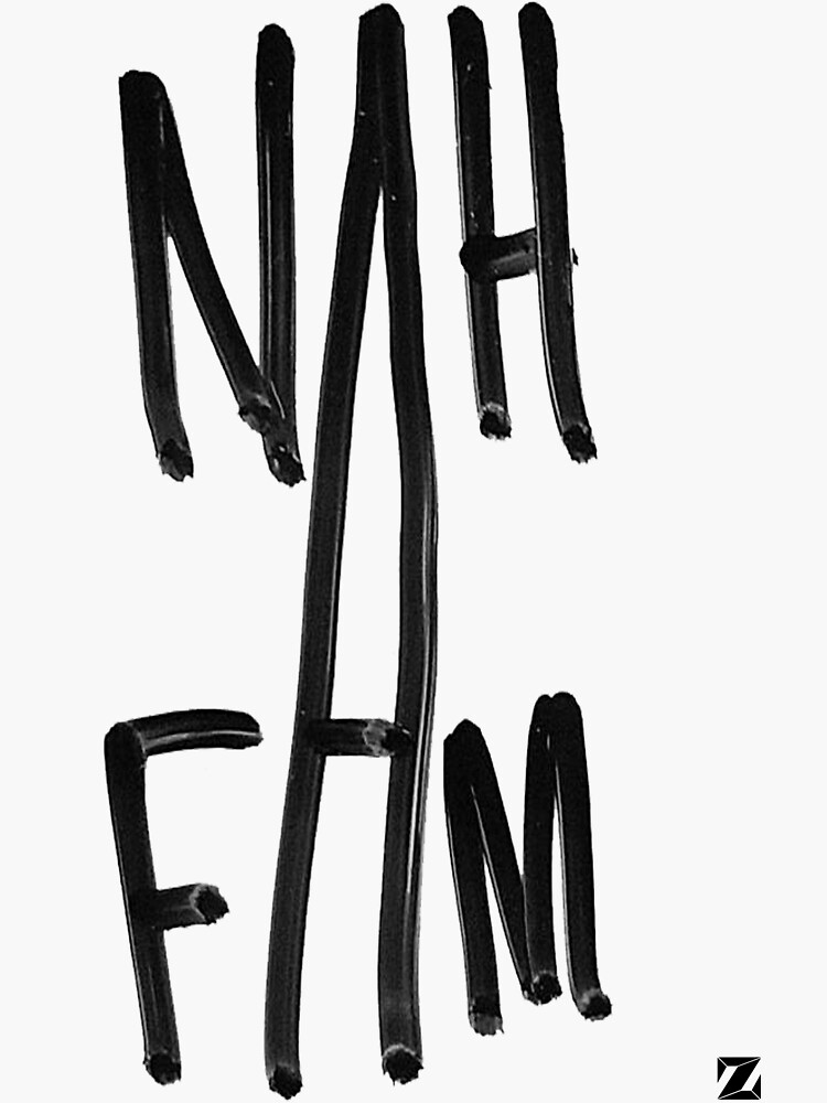 "Nah Fam" Sticker by YOUNGTHUNDA | Redbubble