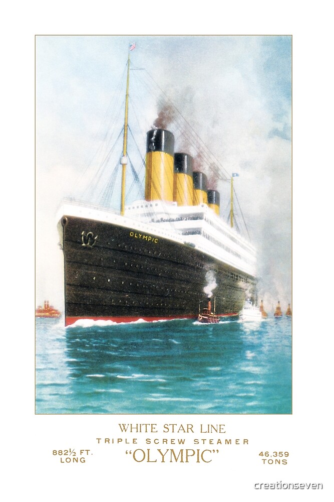 "White Star Line Olympic Triple Screw Steamer" by creationseven | Redbubble