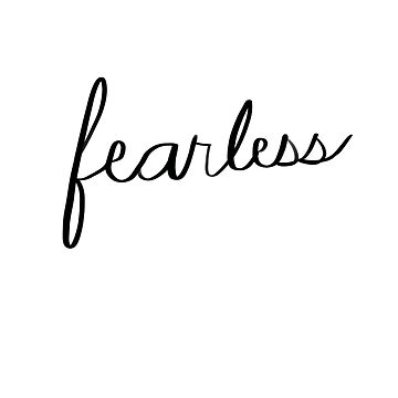 "Fearless cursive design" Sticker for Sale by SuperiorlyScout | Redbubble