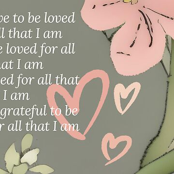 "I Deserve To Be Loved " Sticker for Sale by Insights With Cathleen ...