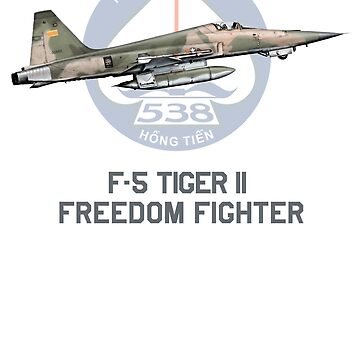 "VNAF F-5E TIGER II FREEDOM FIGHTER" Poster for Sale by ACVuConcepts ...