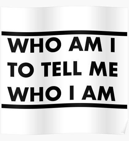 Who Am I Posters | Redbubble