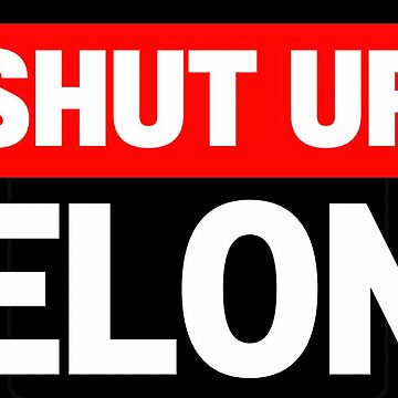 "SHUT UP ELON TESLA CLUB - Bumper Sticker Decal Accessories - Elon Musk ...