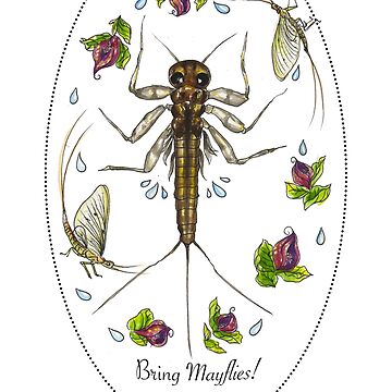 "April Showers Bring Mayflies! (and flowers)" Sticker for Sale by ...