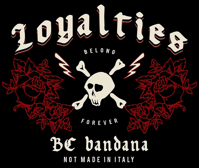 "Loyalties-Belong Forever" by bccreativity | Redbubble