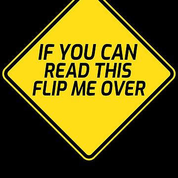 " If You Can Read This Flip Me Over Funny Bumper car" Sticker for Sale ...
