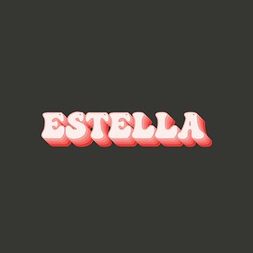 "Estella - Name" Sticker for Sale by kindxinn | Redbubble