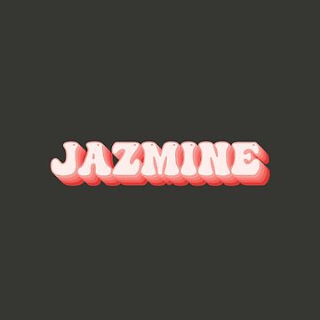 "Jazmine - Name" Sticker for Sale by kindxinn | Redbubble