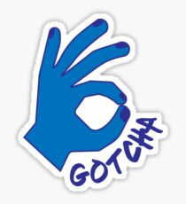 Gotcha Hand: Gifts & Merchandise | Redbubble
