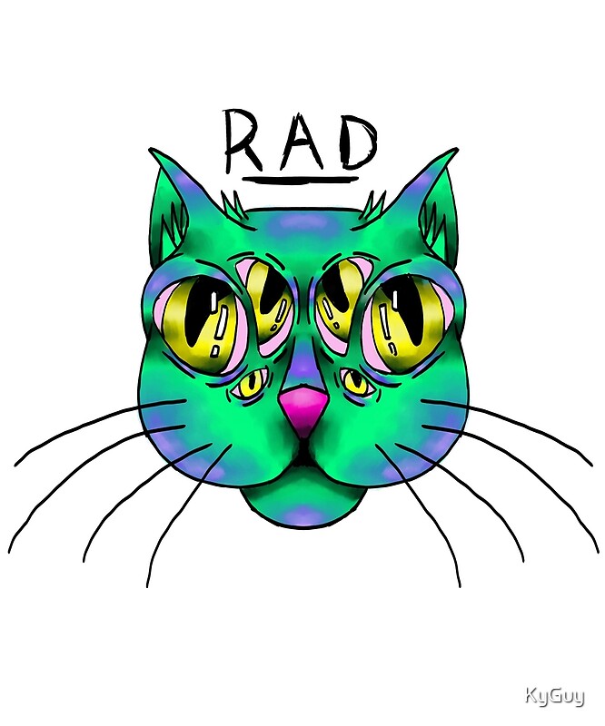 "Rad cat." by KyGuy | Redbubble