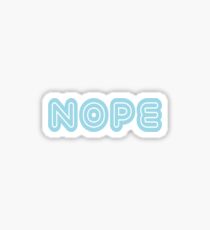 Nope: Stickers | Redbubble