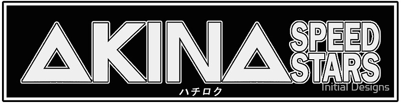 "Akina Speed Star" by Initial Designs | Redbubble