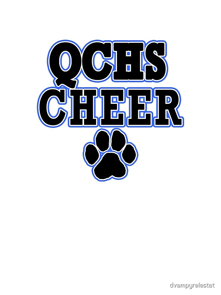 "qchs cheer" by dvampyrelestat | Redbubble