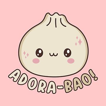 "Adora-Bao Cute Kawaii Bao Dumpling Pun " Sticker for Sale by ...